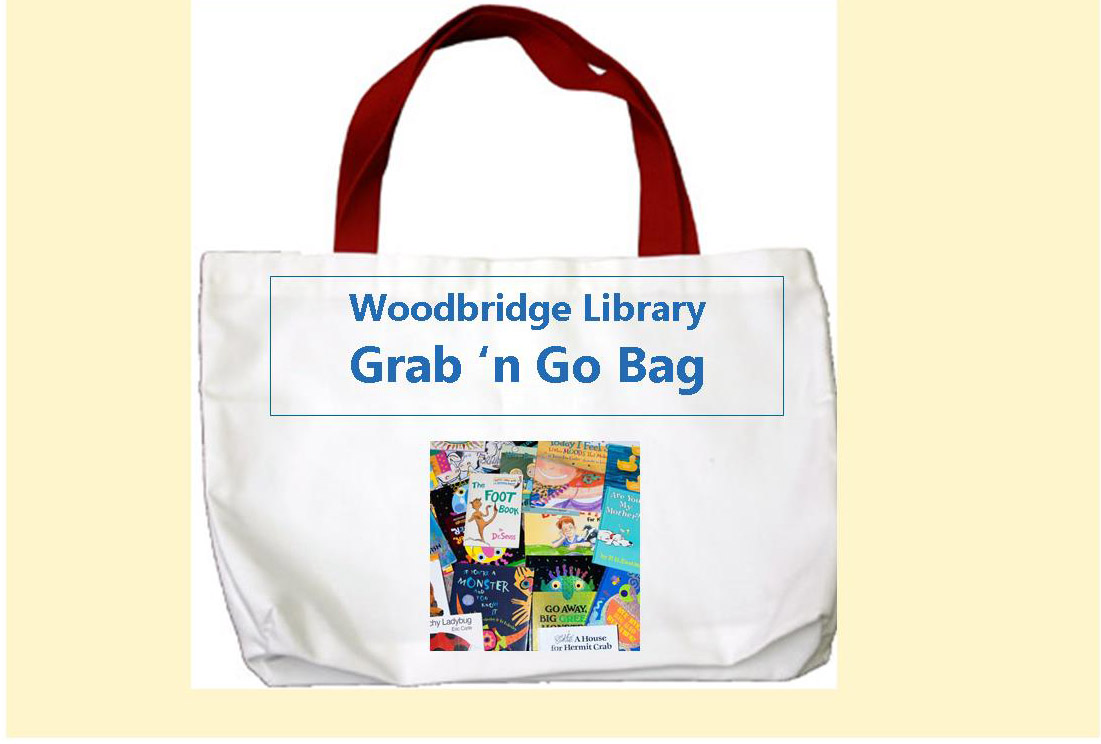 Check Out our New Grab ‘n Go Bags - Woodbridge Town Library